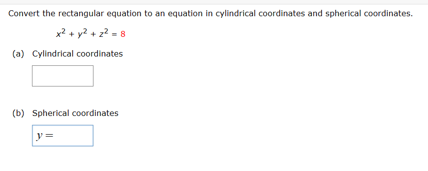 Solved Convert the rectangular equation to an equation in | Chegg.com