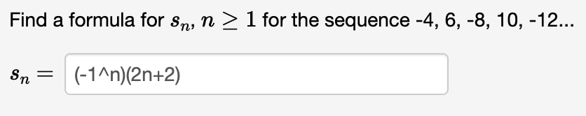 Solved - 4. Find a closed formula for the sequence 3, -6, | Chegg.com