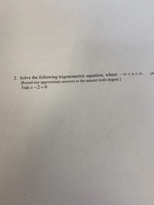 Solved 2. Solve the following trigonometric equation, | Chegg.com