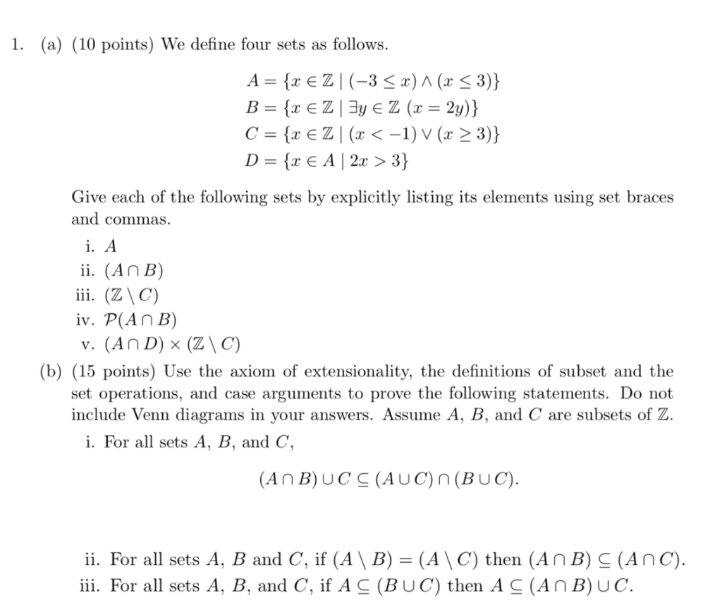 Solved 1. (a) (10 points) We define four sets as follows. A | Chegg.com