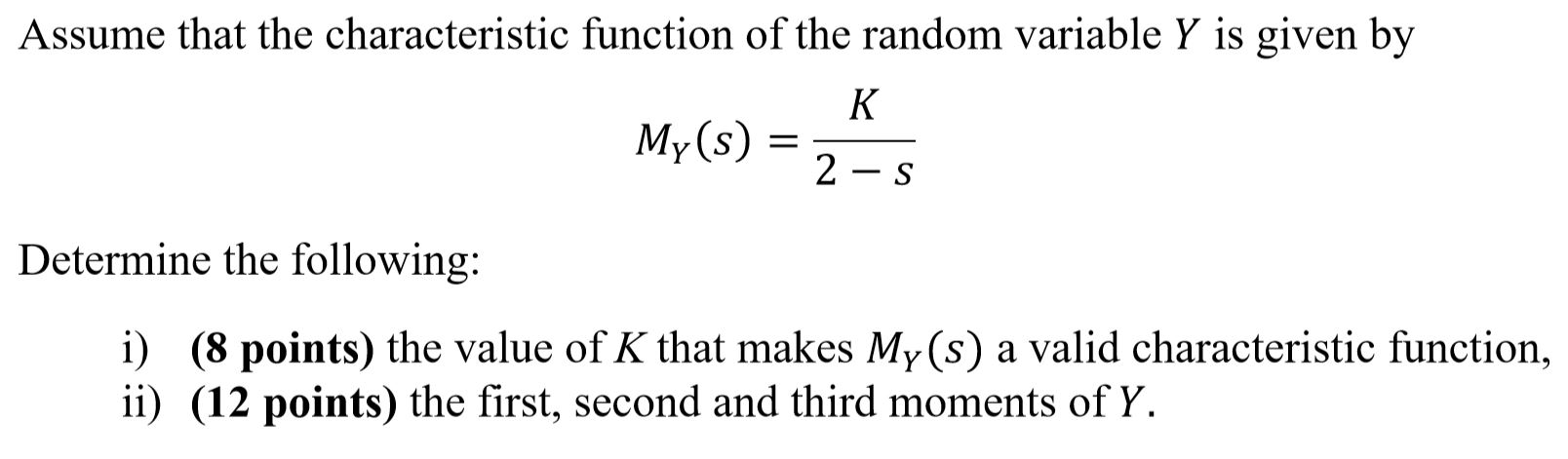 Solved Assume that the characteristic function of the random | Chegg.com