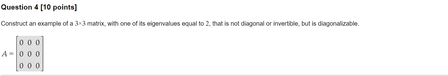 Solved Question 4 10 Points Construct An Example Of A 3x3