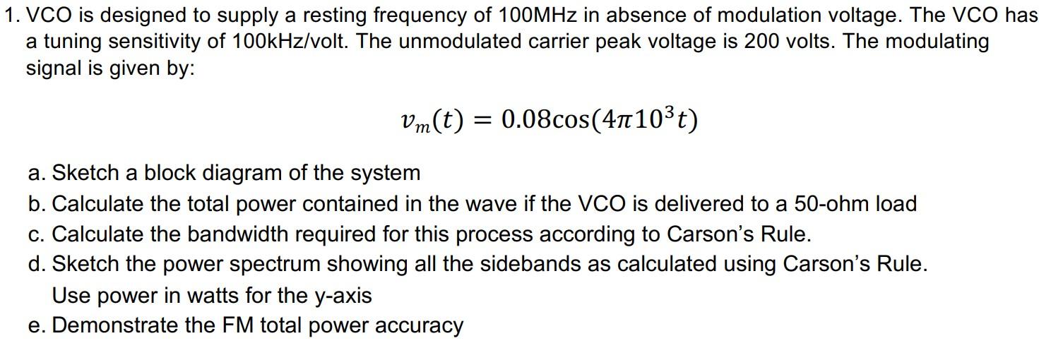 Solved 1. VCO is designed to supply a resting frequency of | Chegg.com