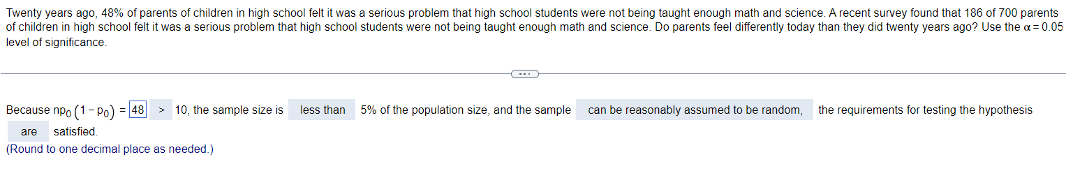 Solved level of significance. Because np0(1−p0)=10, the | Chegg.com