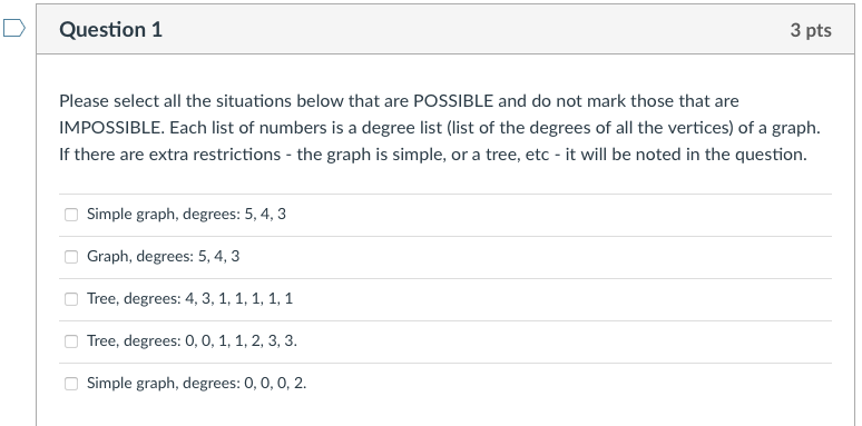 Solved Question 1 3 pts Please select all the situations | Chegg.com