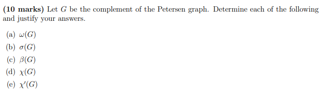 Let G be the complement of the Petersen graph. | Chegg.com