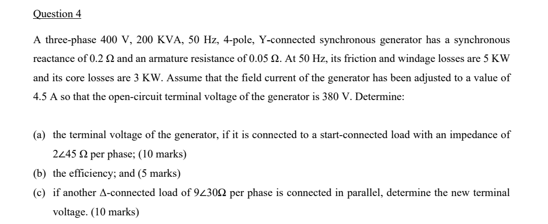 Solved A three-phase 400 V,200KVA,50 Hz, 4-pole, Y-connected | Chegg.com