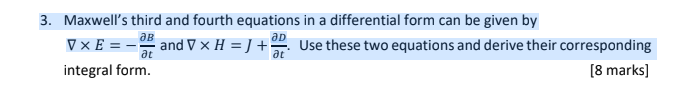 Solved Maxwell's third and fourth equations in a | Chegg.com