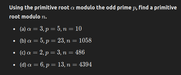 Solved Using the primitive root α ﻿modulo the odd prime p, | Chegg.com