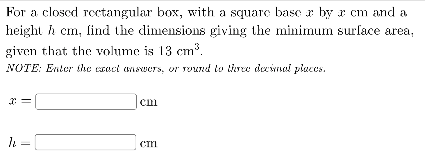 Solved For a closed rectangular box, with a square base x by | Chegg.com