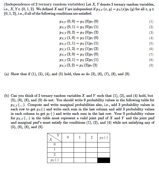 Solved (Independence of 2 ternary random variables) Let X, Y | Chegg.com