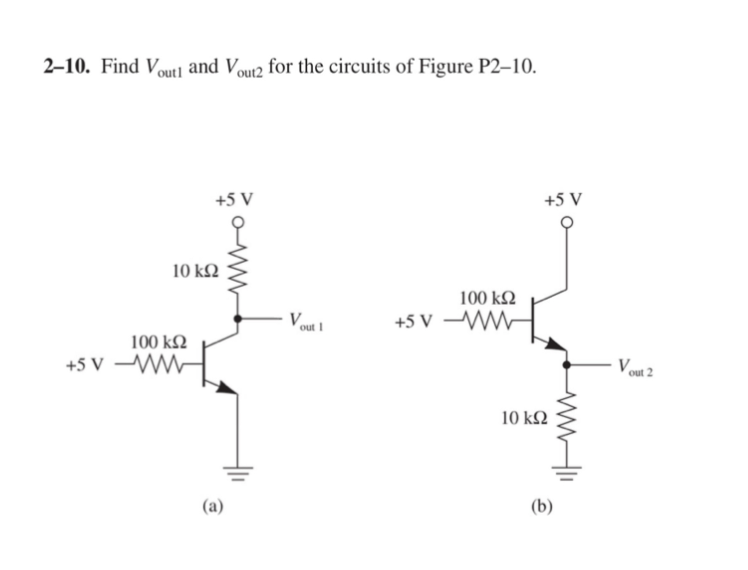 Solved 2-10. ﻿Find Vout 1 ﻿and Vout2 ﻿for the circuits of | Chegg.com