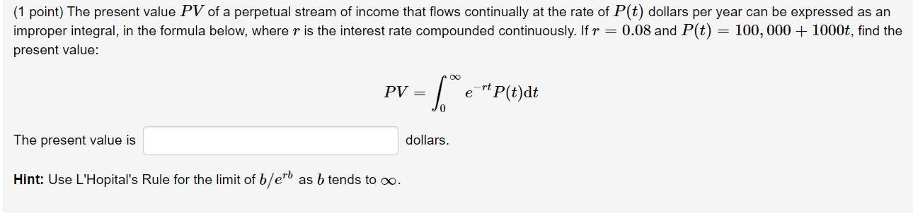 Solved (1 point) The present value PVPV of a perpetual | Chegg.com