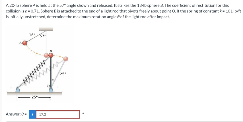 Solved A 20-lb sphere A is held at the 57° angle shown and | Chegg.com