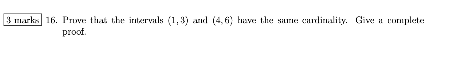 Solved 16. Prove that the intervals (1,3) and (4,6) have the | Chegg.com