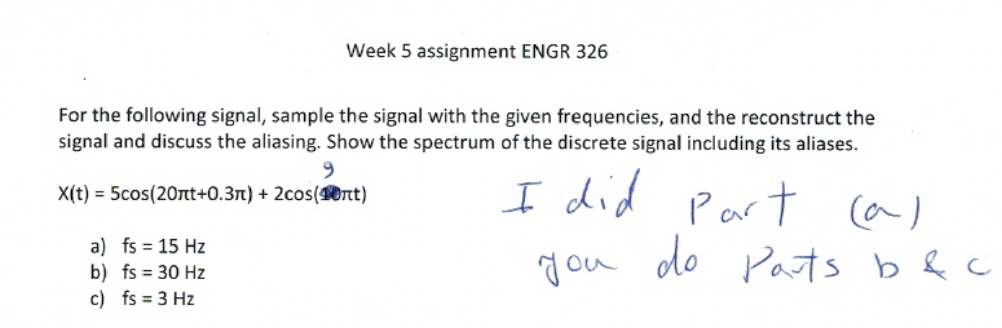 Solved For the following signal, sample the signal with the | Chegg.com