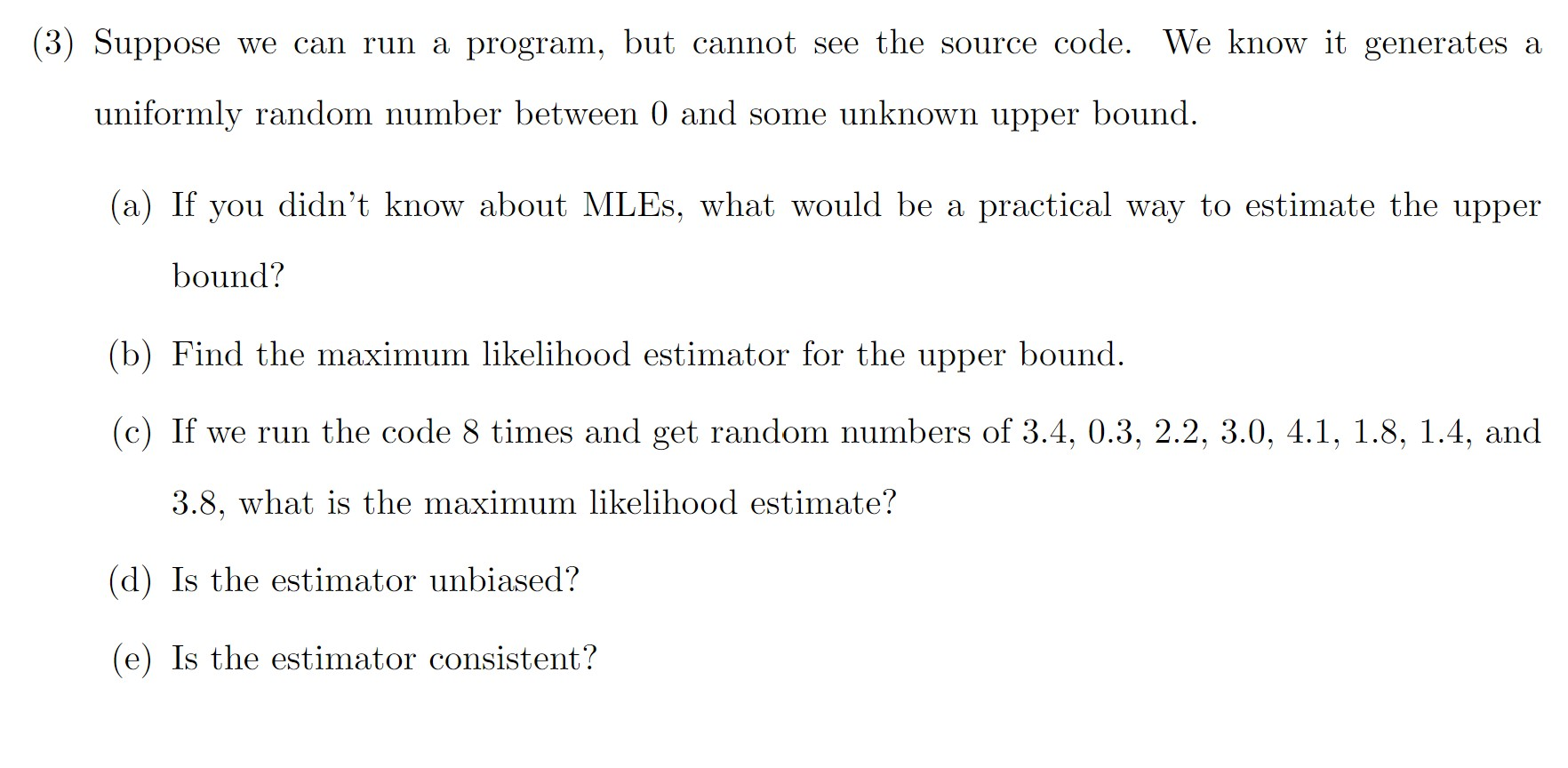 Solved (3) Suppose we can run a program, but cannot see the | Chegg.com