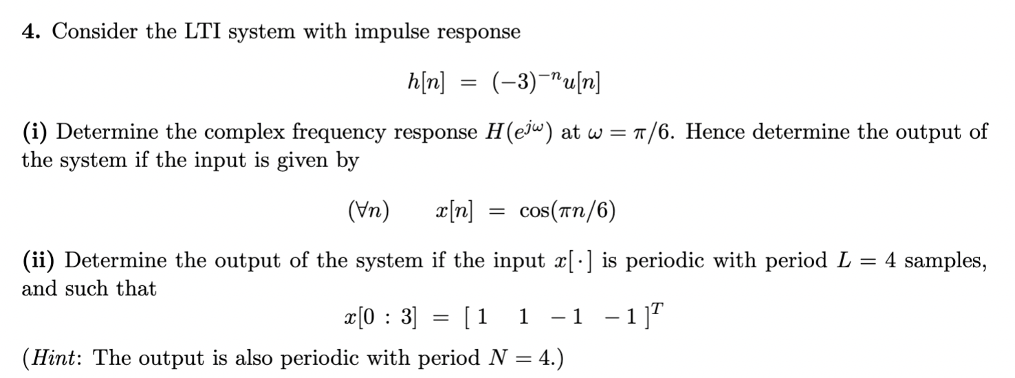 4. Consider the LTI system with impulse response | Chegg.com