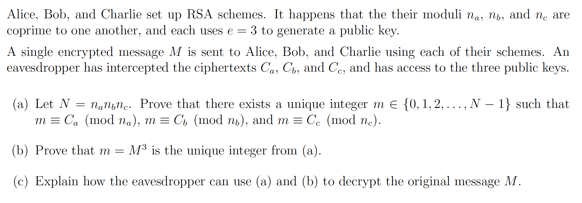 Alice, Bob, and Charlie set up RSA schemes. It | Chegg.com