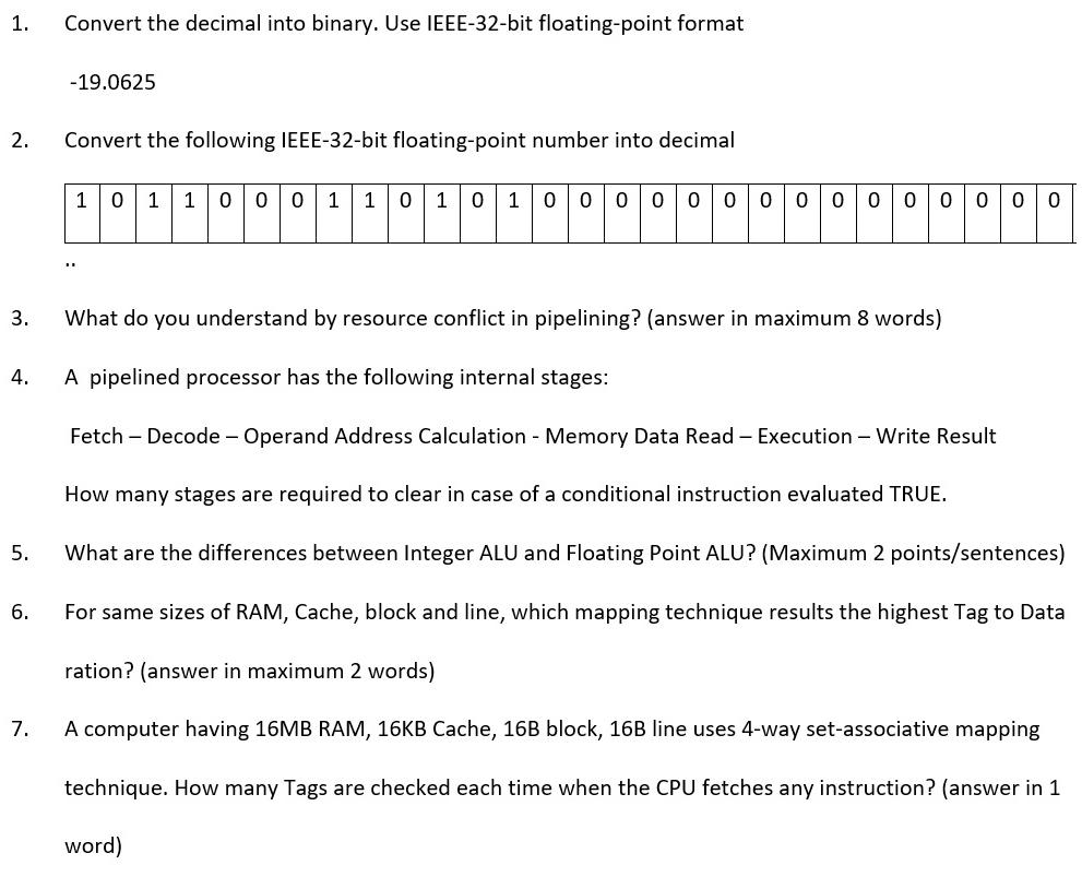 Solved 1. Convert the decimal into binary. Use IEEE-32-bit | Chegg.com