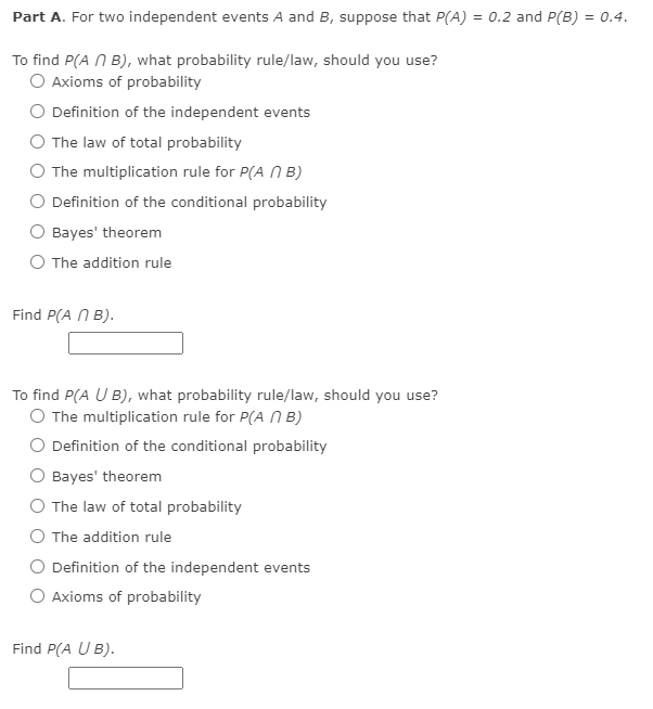 Solved Part A. For two independent events A and B, suppose | Chegg.com