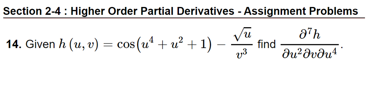 Solved Section 2-4 : Higher Order Partial Derivatives - | Chegg.com