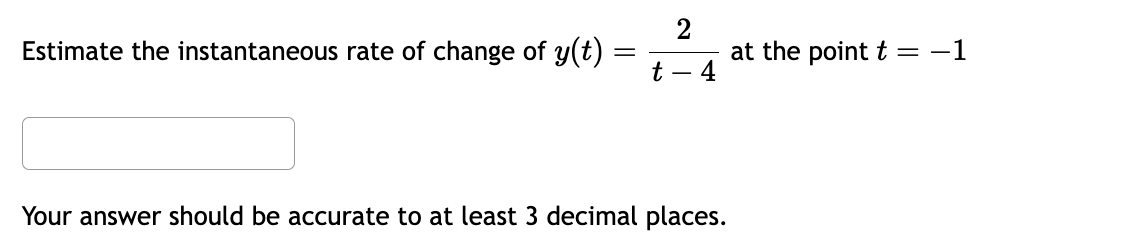Solved Estimate the instantaneous rate of change of | Chegg.com