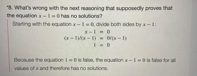 Solved *8. What's wrong with the next reasoning that | Chegg.com