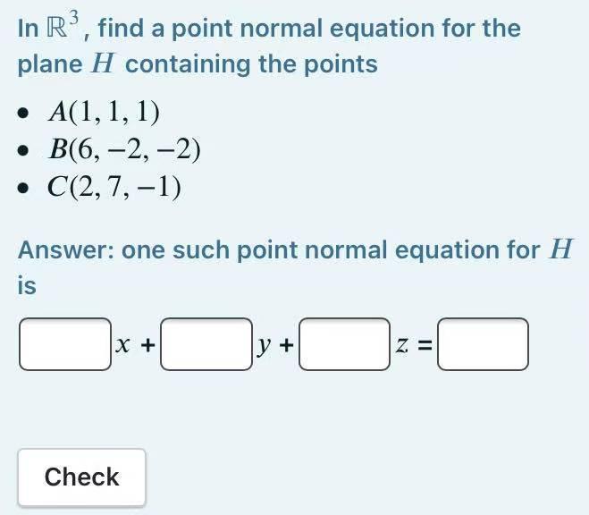 Solved 3 In R’, find a point normal equation for the plane H | Chegg.com