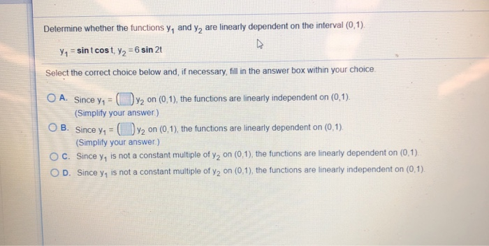 Solved Determine Whether The Functions Y And Y2 Are