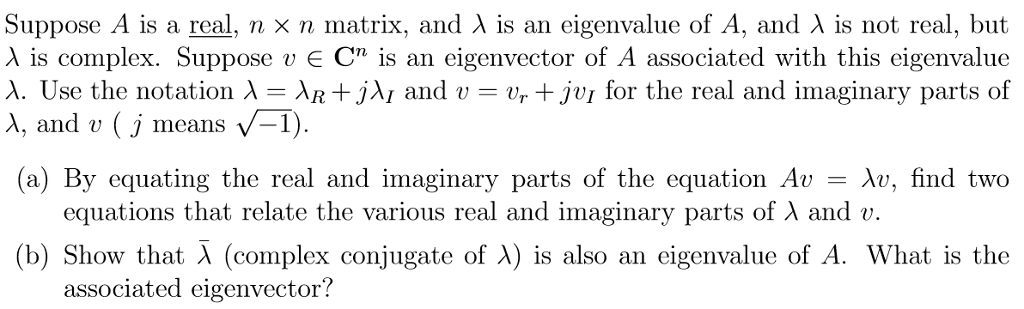 Suppose A is a real, n × n matrix, and λ is an | Chegg.com