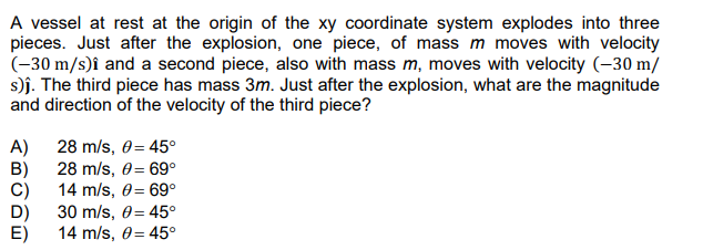 Solved A vessel at rest at the origin of the xy coordinate | Chegg.com