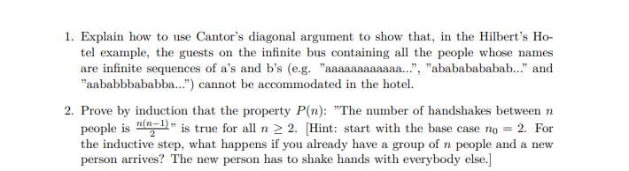 Solved 1. Explain how to use Cantor's diagonal argument to | Chegg.com