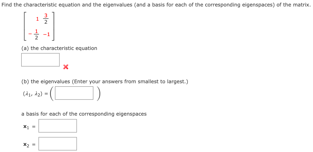 Solved Find the characteristic equation and the eigenvalues | Chegg.com