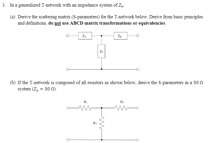 Solved 3. In a generalized T-network with an impedance | Chegg.com