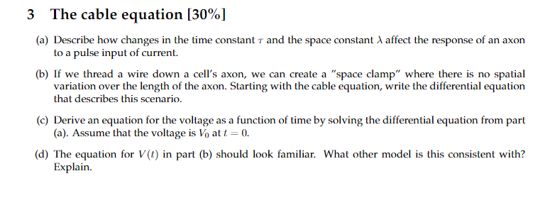 Solved 3 The cable equation [30\%] (a) Describe how changes | Chegg.com