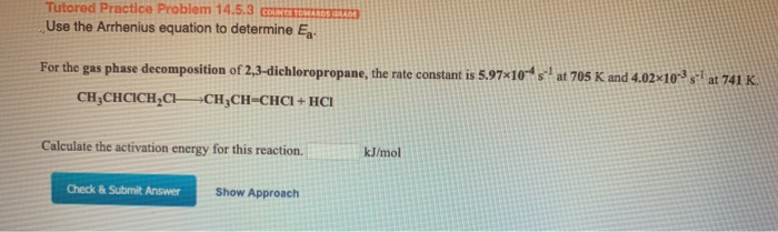 Solved Tutored Practice Problem 14.5.3 co Use the Arrhenius | Chegg.com