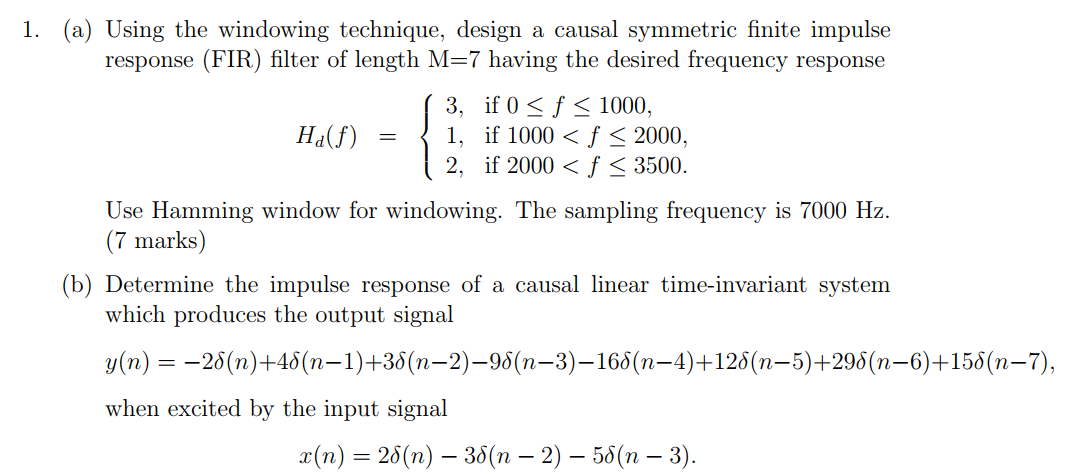 Solved — 1. (a) Using the windowing technique, design a | Chegg.com