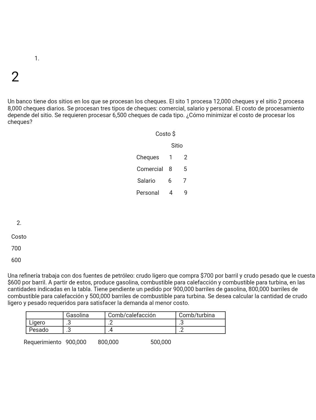 Solved Muéstrame cómo resolver estos dos ejercicios de | Chegg.com