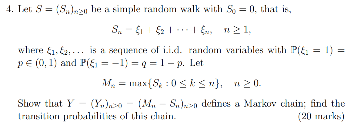 Solved Let S=(Sn)n≥0 be a simple random walk with S0=0, that | Chegg.com