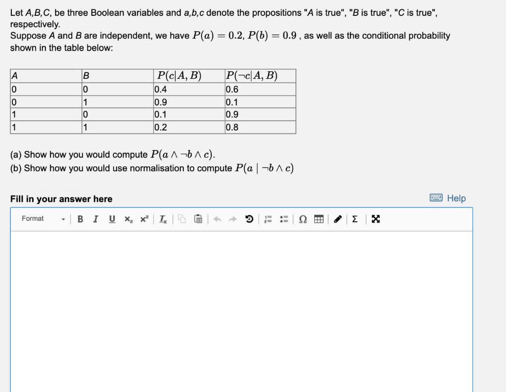 Solved Let A,B,C, be three Boolean variables and a,b,c | Chegg.com