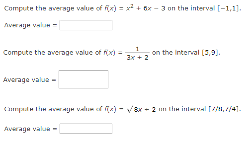 Solved Compute the average value of f(x)=x2+6x−3 on the | Chegg.com Solved Compute the average value of f(x)=x2+6x−3 on the | Chegg.com