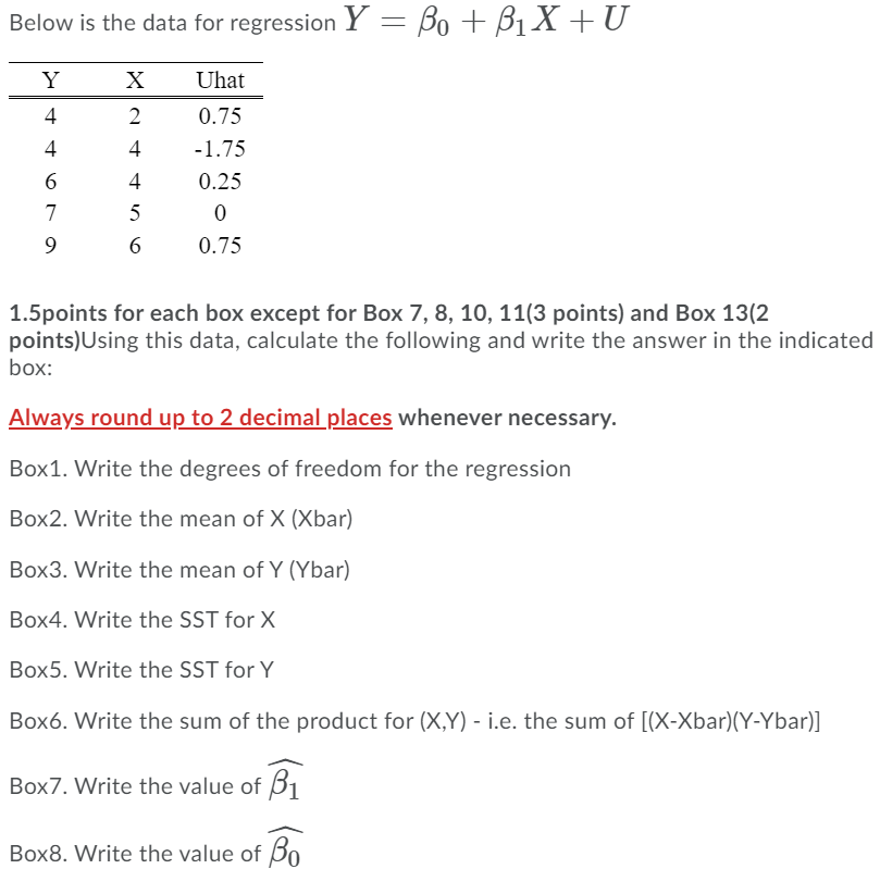 Solved Below is the data for regression Y = Bo + B1X +U Y X | Chegg.com