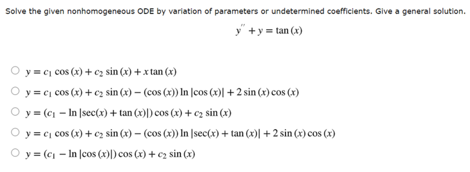 Solved Solve the given nonhomogeneous ODE by variation of | Chegg.com