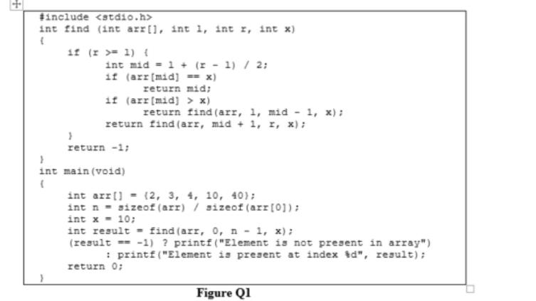 Solved + #include int find (int arr[], int i, int r, int x) | Chegg.com