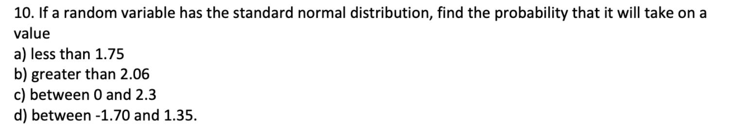 Solved 10. If a random variable has the standard normal | Chegg.com