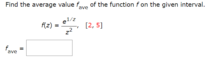 Solved Find the average value fave of the function f on the | Chegg.com