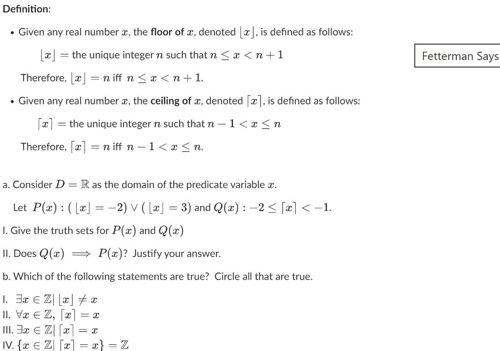 Solved Definition: - Given any real number x, the floor of | Chegg.com