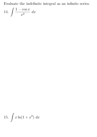 Solved Evaluate the indefinite integral as an infinite | Chegg.com