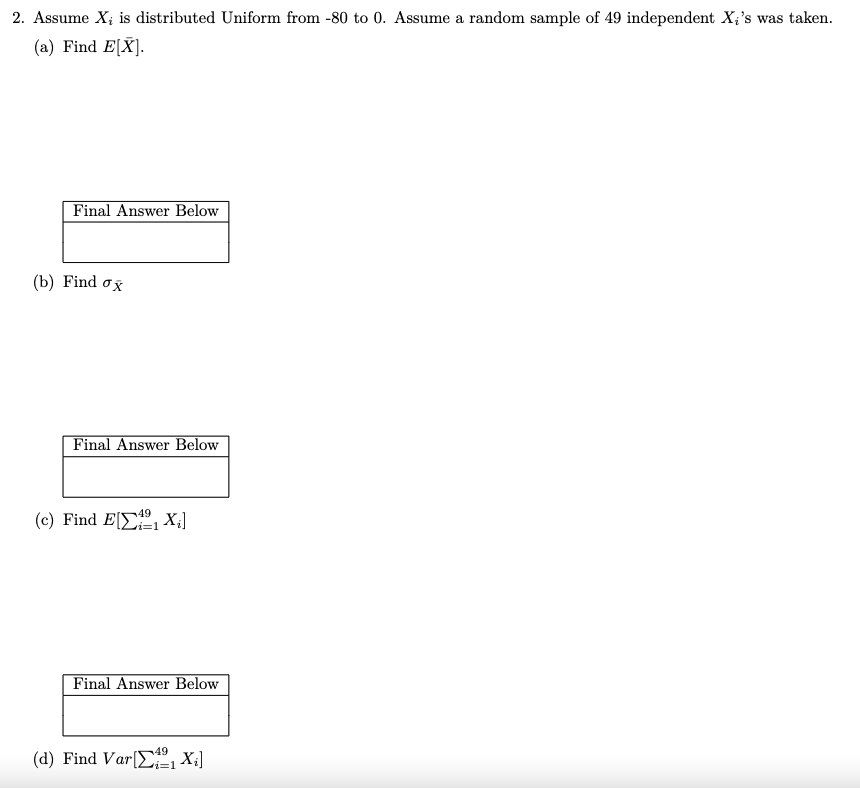 Solved 2. Assume Xi is distributed Uniform from -80 to 0 . | Chegg.com